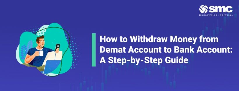 How to Withdraw Money from Demat Account to Bank Account