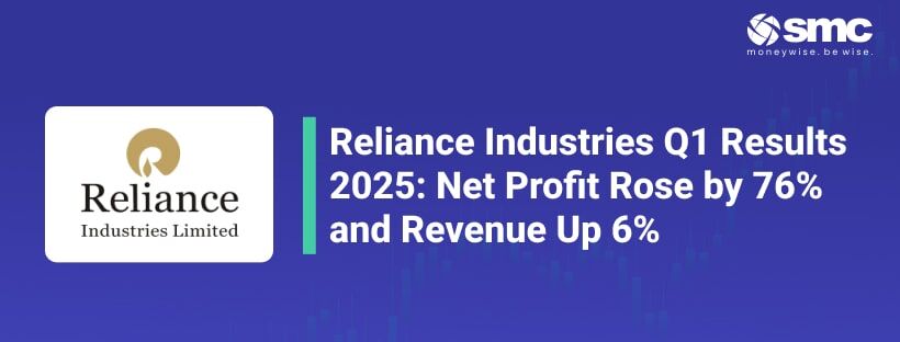 Reliance Industries Q1 Results 2025: Net Profit Rose by 76% and Revenue ...